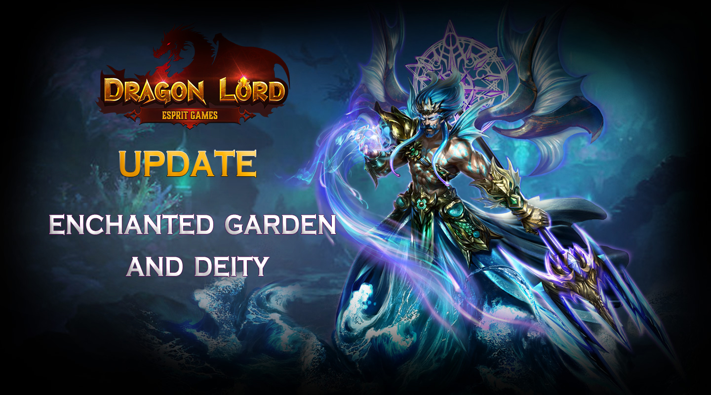 [Update] – Enchanted garden and Deity | Esprit Games