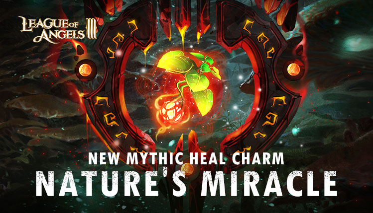 The New Mythic Powerful Heal Charm – Nature’s Miracle | Esprit Games